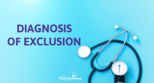 The Diagnosis of Exclusion | PM Pediatric Care